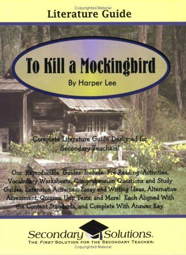 To Kill A Mockingbird By Harper Lee Literature Guide By Kristen Bowers
