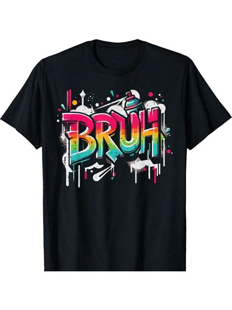 Bruh Graffiti Funny Saying Street Art Meme Mens T Shirt