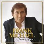 Discographie De Frank Michael à écouter Et Regarder Gratuitement