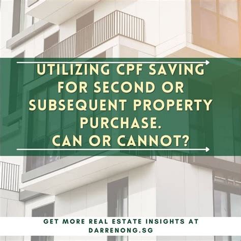 Can I Use CPF Funds For Second Or Subsequent Property In Singapore