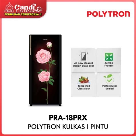 Jual POLYTRON Kulkas Pintu Kapasitas Liter Belleza Varia PRA PRX Shopee Indonesia