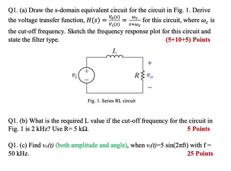 Solved Q1 A Draw The S Domain Equivalent Circuit For The