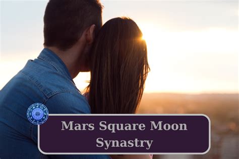 Mars Square Moon Synastry Sparks Fly Astrology Insightful