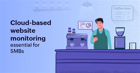 Cloud Based Website Monitoring Essential For Smbs