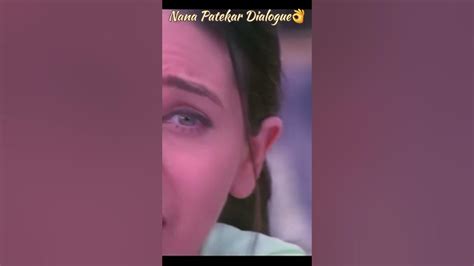 Nana Patekar Dialogue👌youtubeshorttrendingshortviralshort Youtube