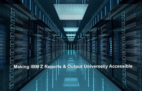 Modernize Accessing Ibm Z Reports By Pavanhc Medium