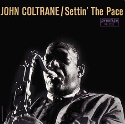 Settin The Pace John Coltrane HMV BOOKS Online 7236137