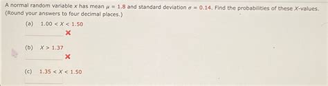 Solved A Normal Random Variable X ﻿has Mean μ18 ﻿and