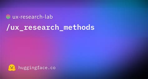 Ux Research Labuxresearchmethods · Datasets At Hugging Face