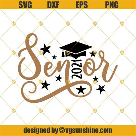 Graduation Svg Class Of 2021 Svg Senior Svg Senior 2021 Svg