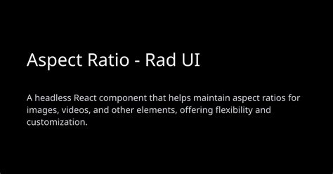 Aspect Ratio Rad Ui Rad Ui