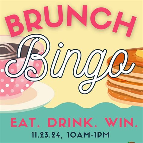This Saturday Join Us For Brunch Bingo For Every Item You Order You