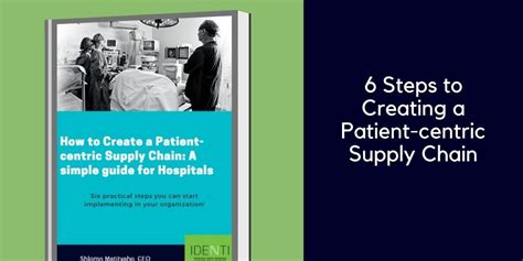 How To Create A Patient Centric Supply Chaina Simple Guide For
