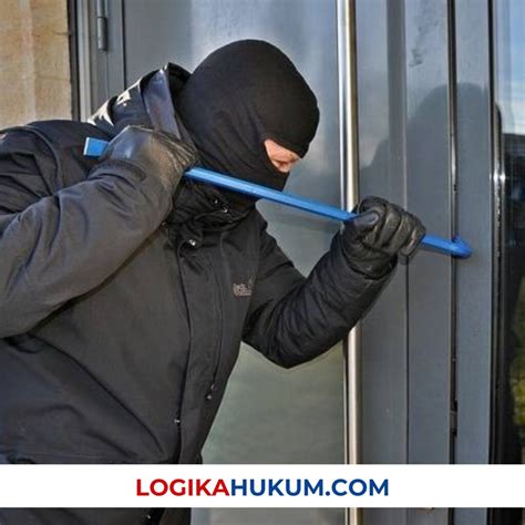 Ancaman Hukuman Bagi Pelaku Tindak Pidana Pencurian LOGIKAHUKUM