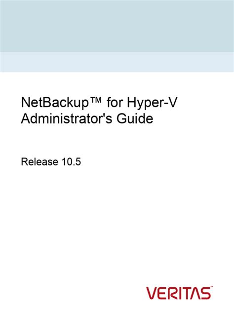 netbackup105 adminguide hyper v pdf hyper v virtual machine