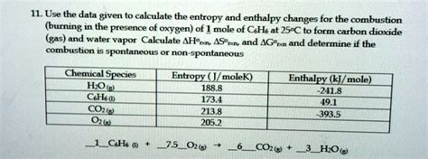 Solved 1l Use The Data Given To Calculate The Entropy And Enthalpy