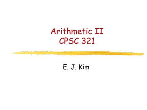 Ppt Arithmetic Ii Cpsc 321 Powerpoint Presentation Free Download
