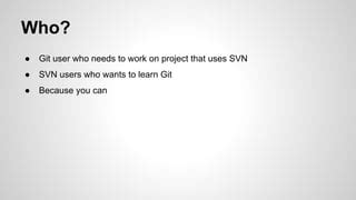 Getting Started With Git Svn PPT