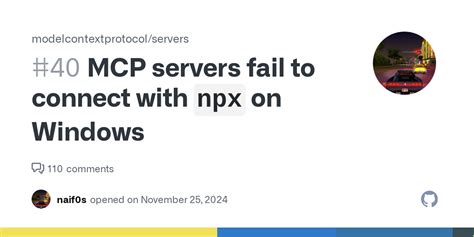 mcp servers fail to connect with `npx` on windows · issue 40 · modelcontextprotocol servers