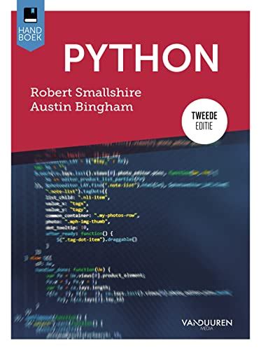Python 2de Editie Handboeken By Robert Smallshire Goodreads