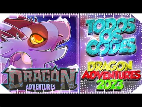 TODOS OS CODES ATIVOS DE DRAGON ADVENTURES 2023 VAZAMENTOS SOBRE O