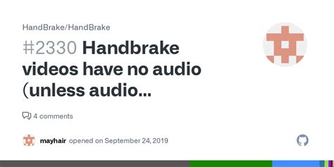 Handbrake Videos Have No Audio Unless Audio Passthrough Is Selected Issue HandBrake