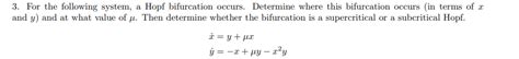 Solved 3 For The Following System A Hopf Bifurcation