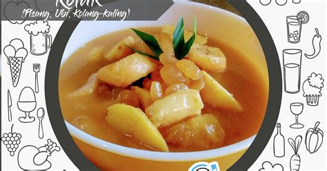 Resep Kolak Pisang Ubi Kolang Kaling Mudah Banget Oleh Indah
