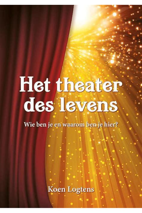 Koen Logtens Het Theater Des Levens Wehkamp