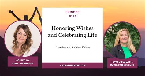 Honoring Wishes And Celebrating Life Interview With Kathleen Kellner
