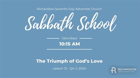 The Triumph Of Gods Love Lesson13 Qtr2 2024 Youtube