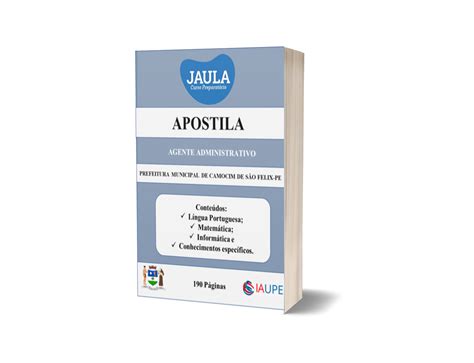 APOSTILA AGENTE ADMINISTRATIVO CAMOCIM DE SÃO FELIX PE Jaula Cursos