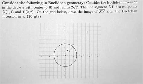 SOLVED Consider The Following In Euclidean Geometry Consider The