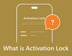 Everything About Activation Lock How To Remove It On IPhone