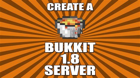 Download And Install Bukkit On All 1 8 Versions Minecraft Server