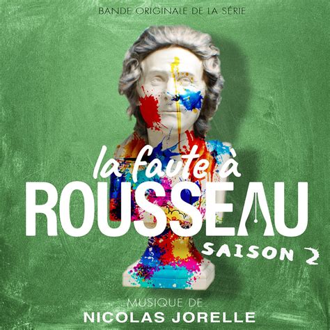 ‎la Faute à Rousseau Saison 2 Bande Originale De La Série Nicolas