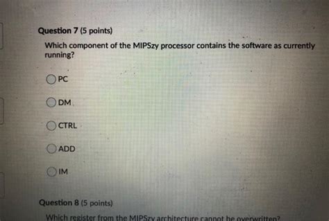 Solved Question Points Which Component Of The Mipszy Chegg