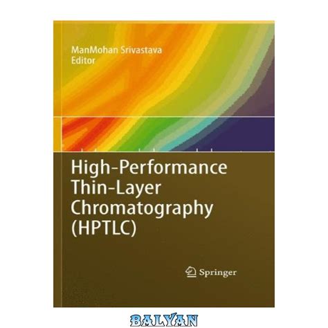 دانلود کتاب High Performance Thin Layer Chromatography Hptlc بلیان