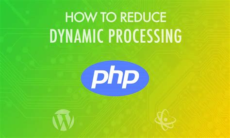 how to detect and reduce dynamic processing with wordpress websavers