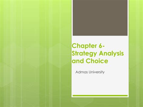 Chapter Six Strategic Analysis And Choice Ppt