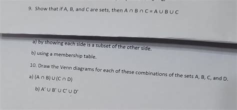 solved 9 show that if a b and c are sets then a∩b∩c a∪b∪c