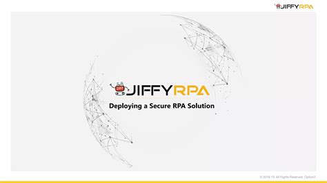 The Whys And Hows Of Deploying A Secure Rpa Solution Ppt