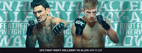 UFC Fight Night Holloway Vs Allen