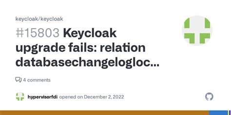 Keycloak Upgrade Fails Relation Databasechangeloglock Already Exists