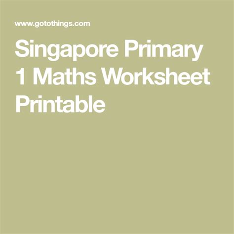 Singapore Primary 1 Maths Worksheet Printable Math Worksheet Math