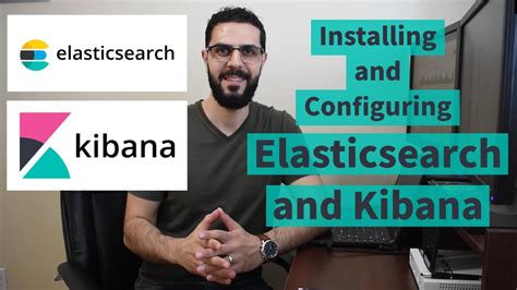 Installing And Configuring Elasticsearch And Kibana 8x Youtube
