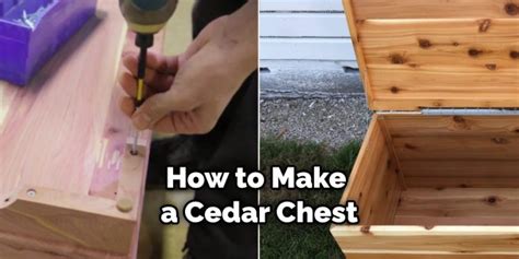 How To Make Cedar Chest 10 Step By Step Guide 2025