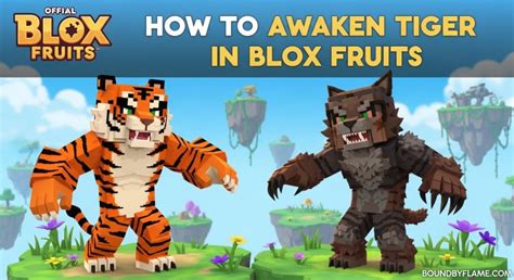 How To Awaken Tiger In Blox Fruits March 2026 Expert Guide