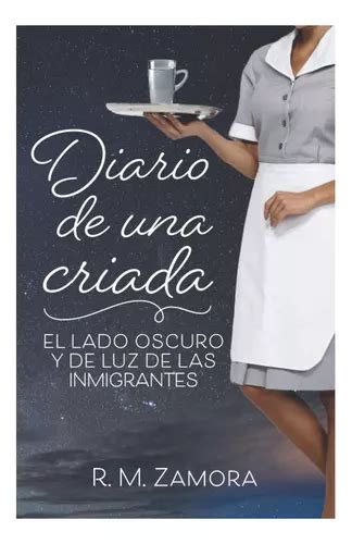 Libro Diario De Una Criada El Lado Oscuro Y De Luz De Las Cuotas