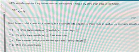 Solved Find The Vertical Asymptotes If Any And The Values